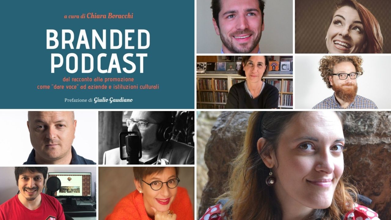 Branded Podcast. Dal racconto alla promozione, come ‘dare voce’ ad ...